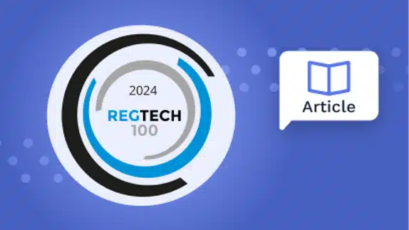 Refine Intelligence Named To RegTech100 For 2024 By RegTech Analyst - Refine Intelligence